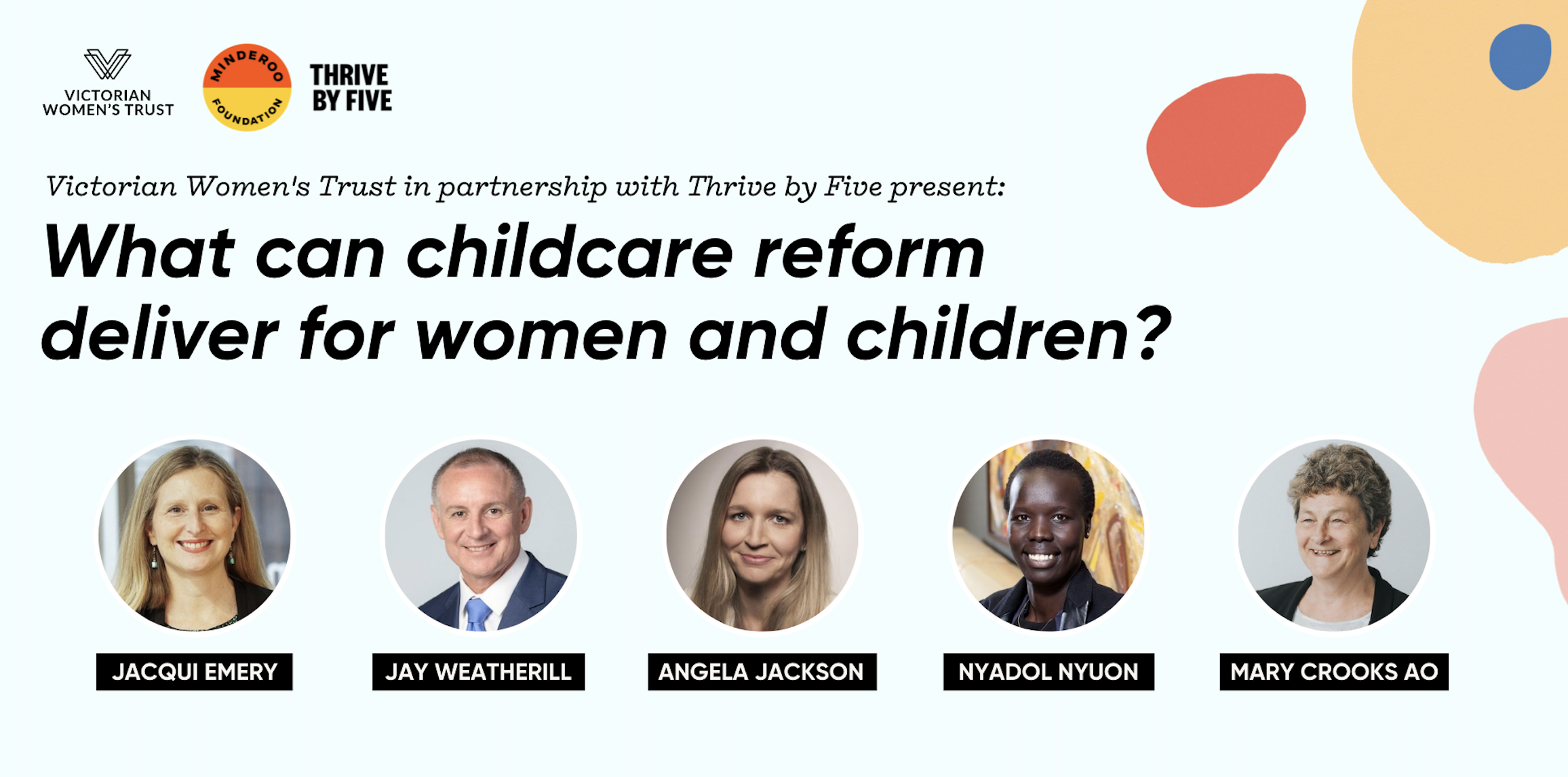 Victorian Women's Trust and Thrive by Five event: What can childcare reform deliver for women ...